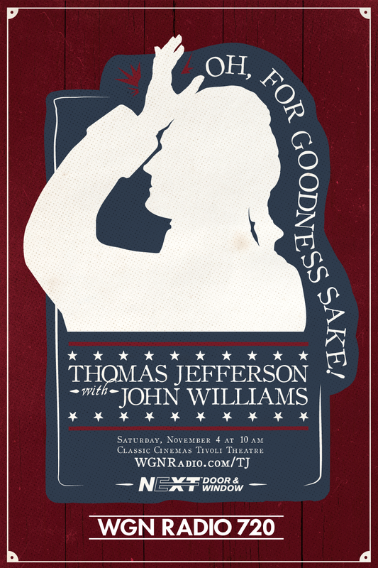 Oh, For Goodness Sake! Thomas Jefferson with John Williams